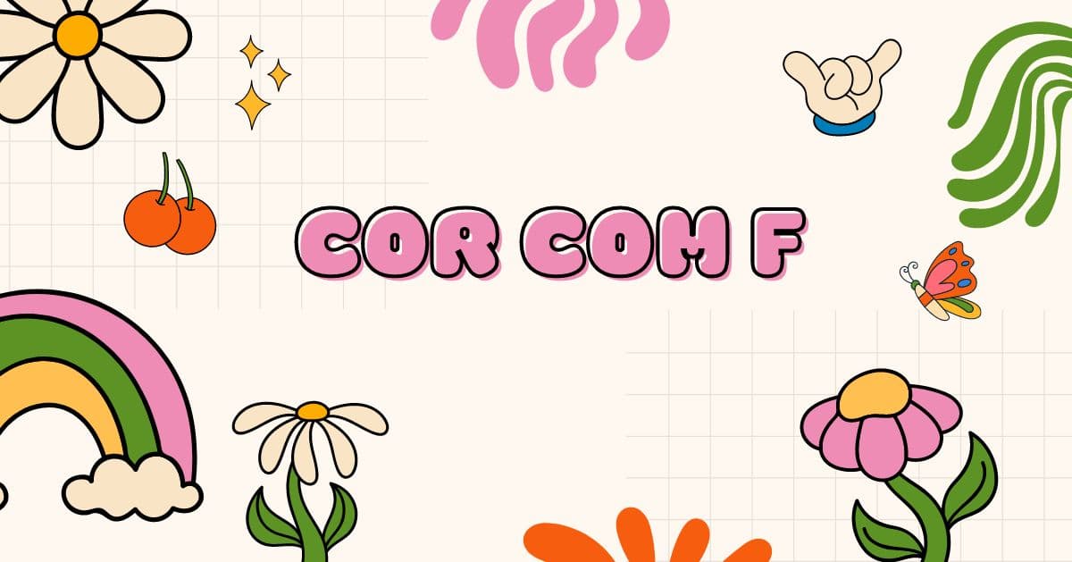 Cor com F: Um Guia Completo para Entusiastas - Instituto Cidades